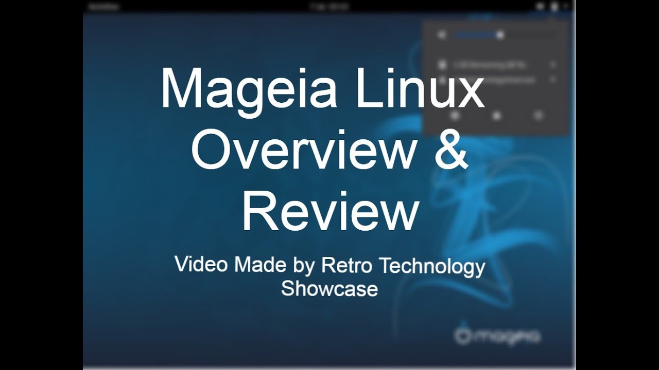 Mageia Linux 7.1 - Overview & Review - YouTube
