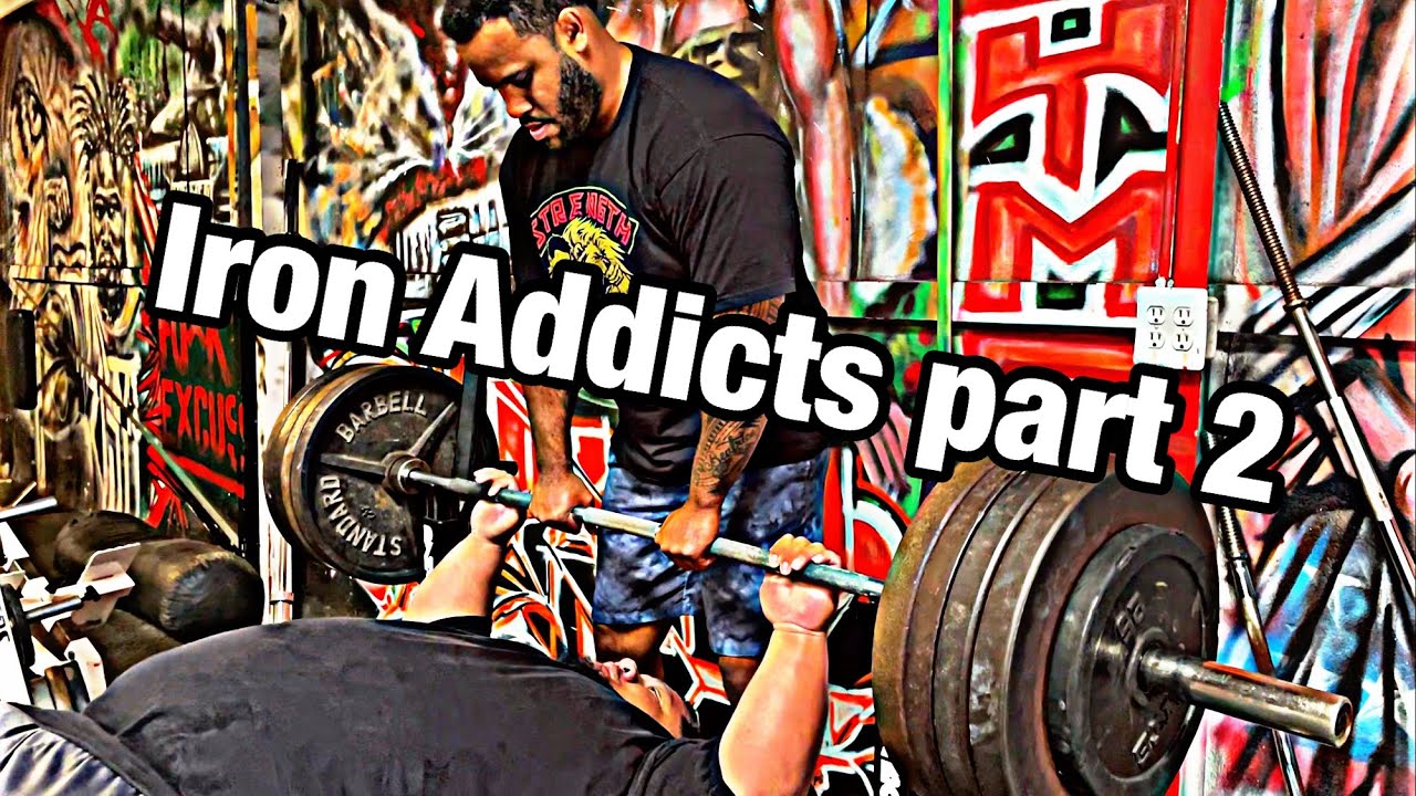Iron Addicts Pt 2 - YouTube