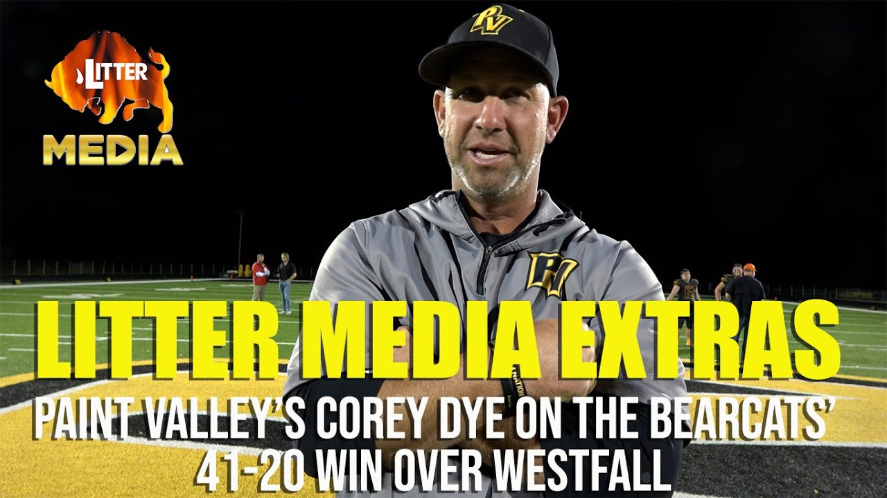 Litter Media Extras: Paint Valley's Corey Dye on defeating Westfall 41 ...