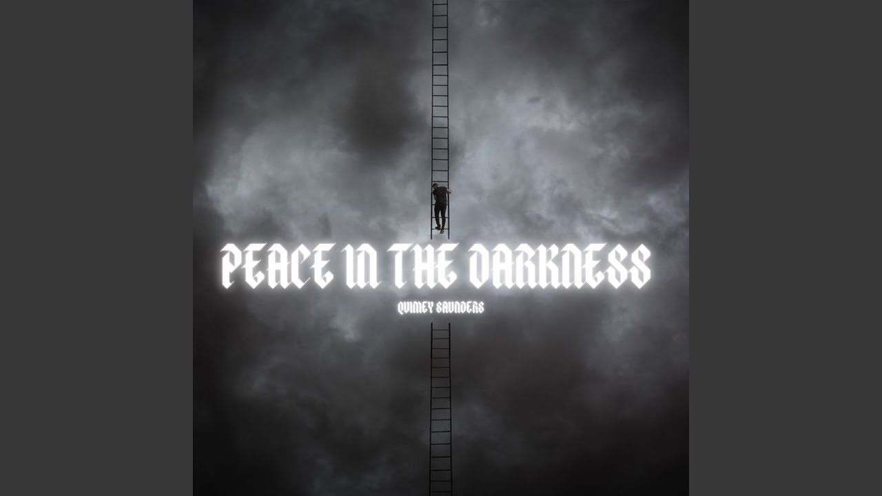PEACE IN THE DARKNESS - YouTube