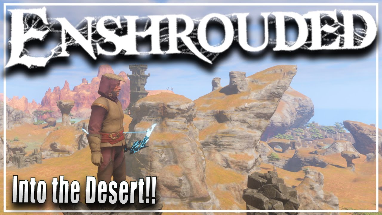 I WILL MAKE THE DESERT MY KINGDOM!! | Enshrouded | NEW FANTASY SURVIVAL ...
