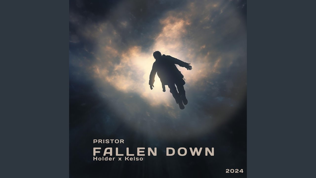 Fallen Down (feat. Holder) (with Kelso) (PRISTOR Remix) - YouTube