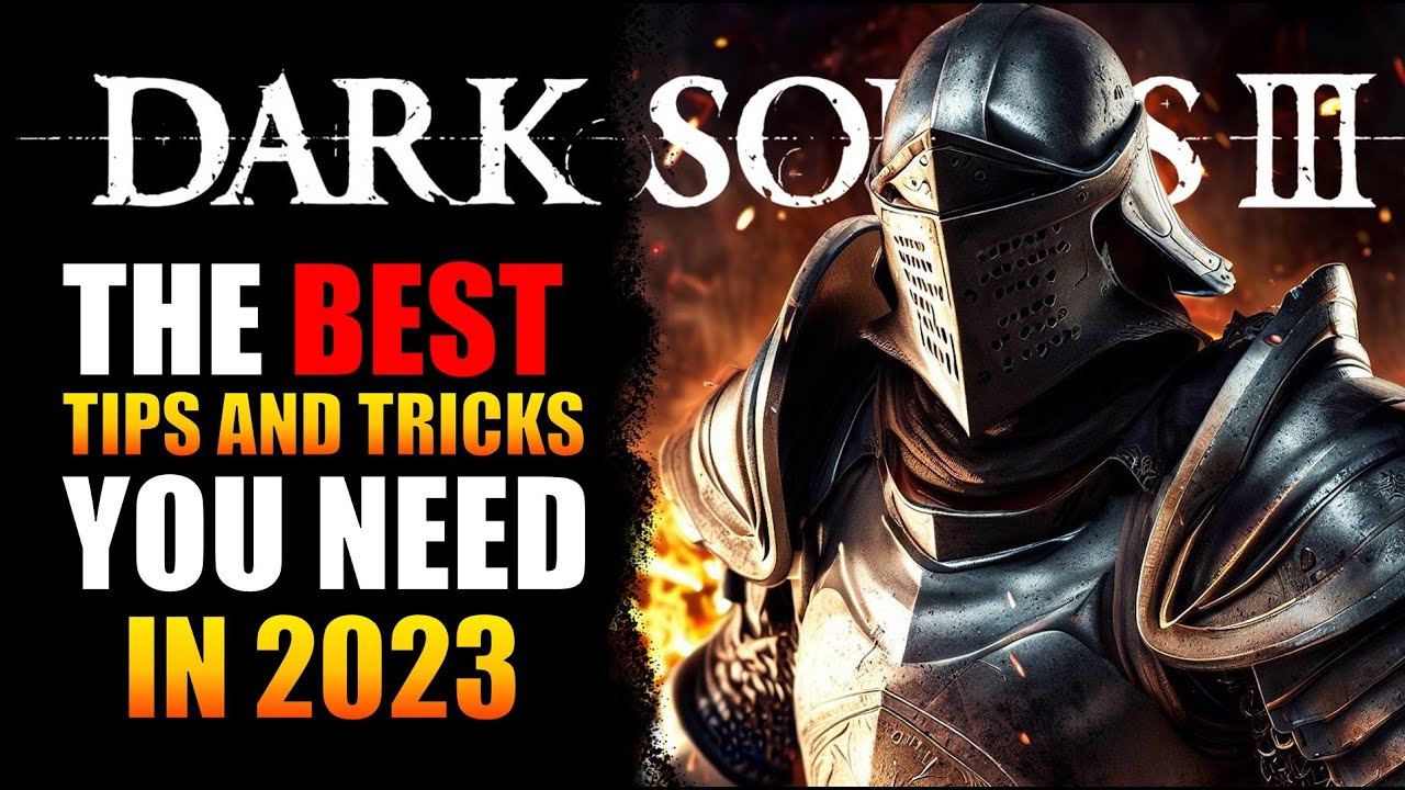 Master Dark Souls 3: Unveiling the BEST Tips for New Players in 2023 🔥 ...