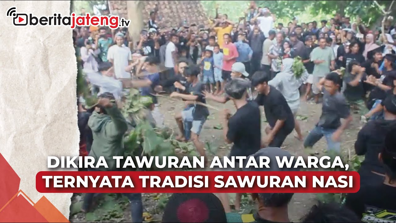 Dikira Tawuran Antar Warga, Ternyata Tradisi Sawuran Nasi - YouTube