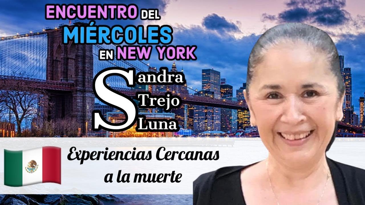 Sandra Trejo Luna en Encuentro del Miércoles en New York. Junio 21 ...