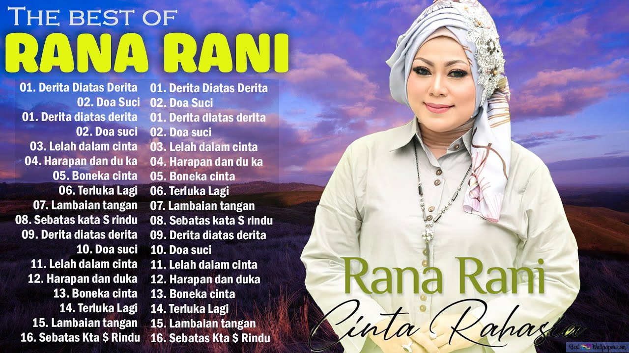 RANA RANI Terbaik 2022 - DERITA DIATAS DERITA FULL ALBUM - RANA RANI ...
