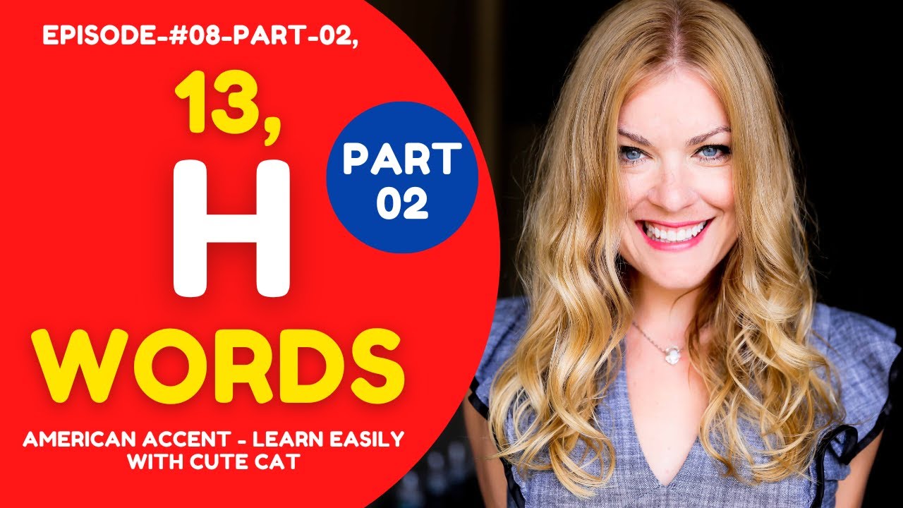 13 Letter H Words For Preschool Kids American English Accent 13-letter-h-words-for-preschool-kids-american-english-accent