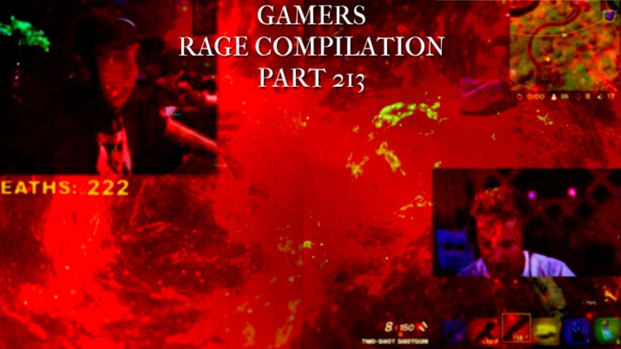 Gamers Rage Compilation Part 213 - YouTube