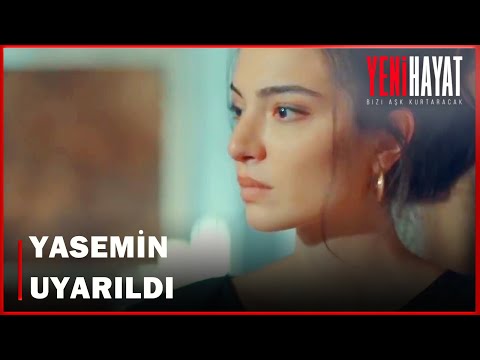 Yasemin'i Uyardı! - Yeni Hayat Özel Klip