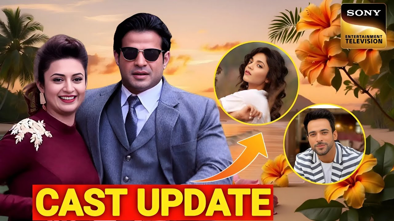 Sony TV New Show CAST UPDATE : Divyanka & Karan Patel | More Actors to ...