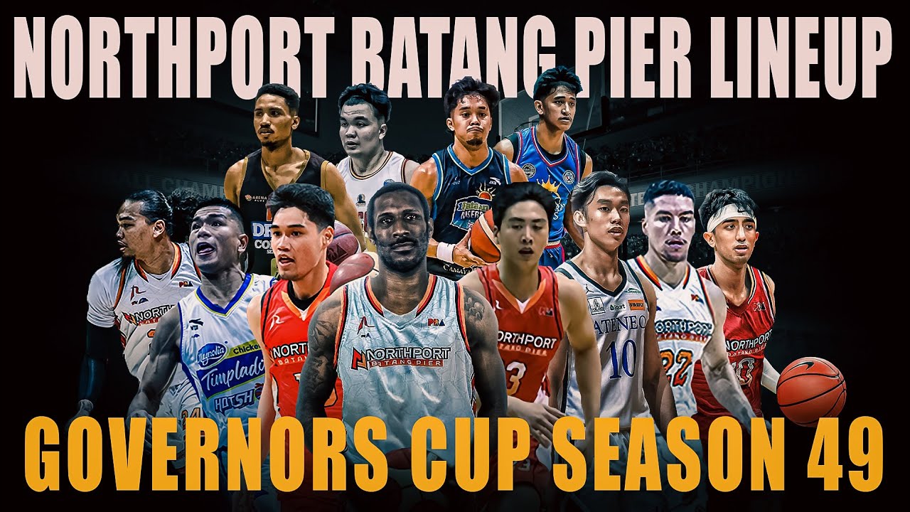 PBA UPDATE NORTHPORT BATANG PIER LINEUP GOVERNORS CUP SEASON 49 - YouTube