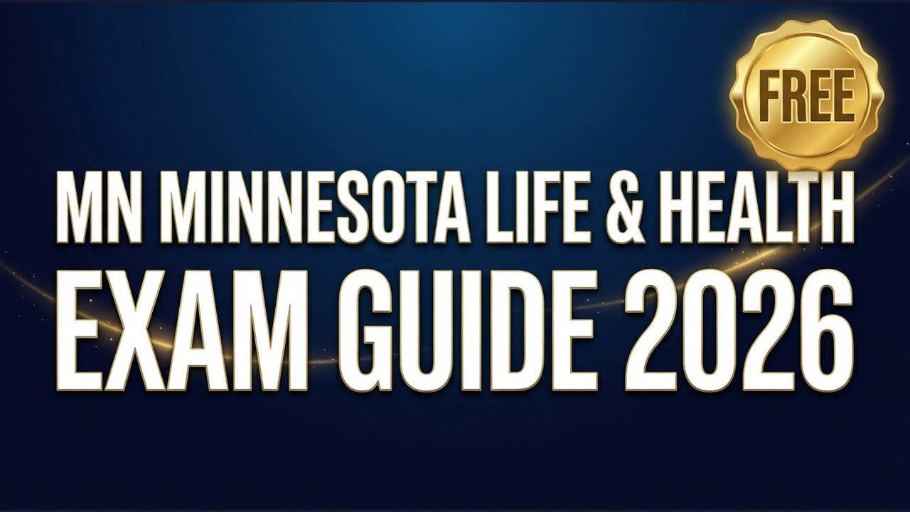 Minnesota Life & Health Insurance Exam Guide 2026: FREE Commerce Dept ...
