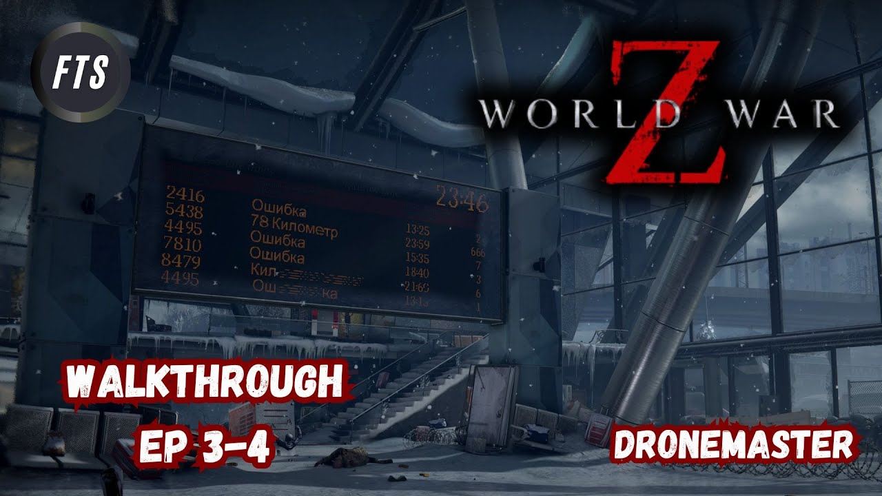World War Z | Episode 3: Moscow - Chapter 4 | Dronemaster | 4 Skulls ...