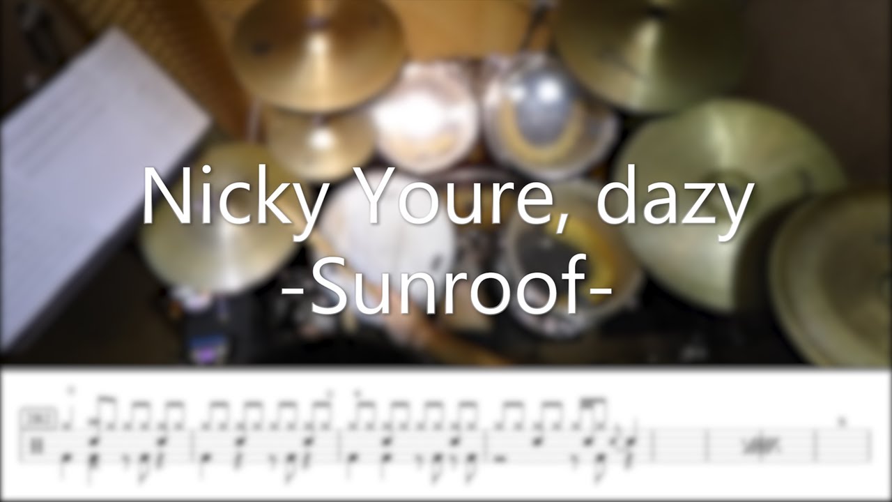 Nicky Youre, dazy - Sunroof - DrummerFrank Drum Cover - With Drum Score ...