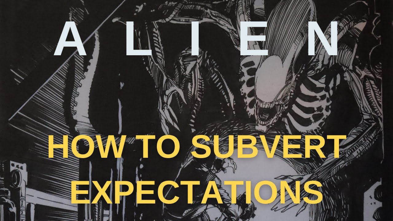 Alien: Film Analysis | How to Subvert Expectations - YouTube