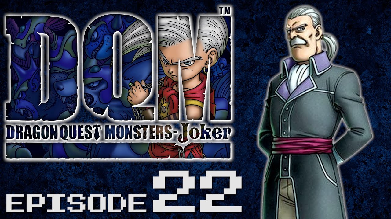 Dragon Quest Monsters-Joker | Let's Play Ep22 | Back at the Start - YouTube