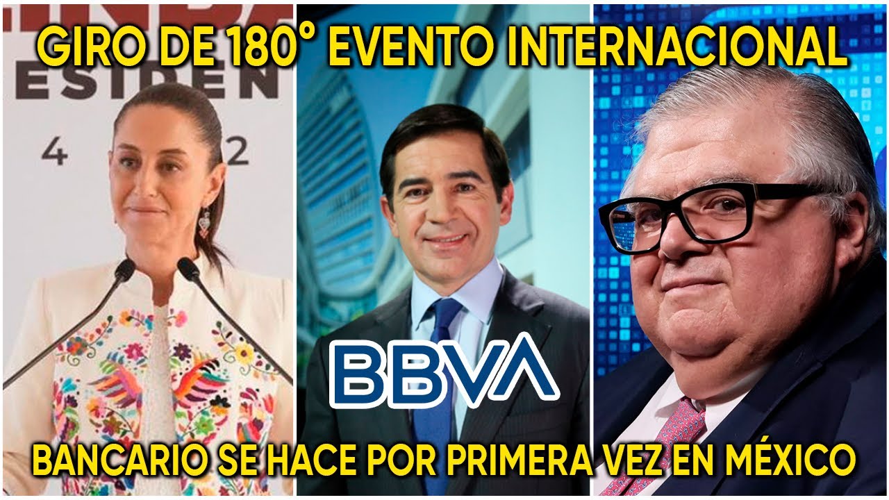 GIRO DE 180 GRADOS! EVENTO INTERNACIONAL BANCARIO SE HACE POR PRIMERA ...