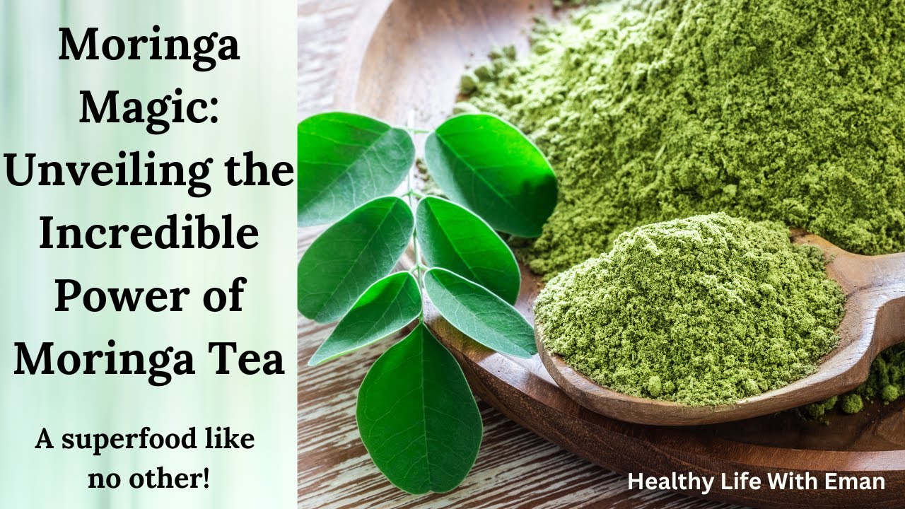 Moringa Magic: Unveiling the Incredible Power of Moringa Tea 🌿 ...