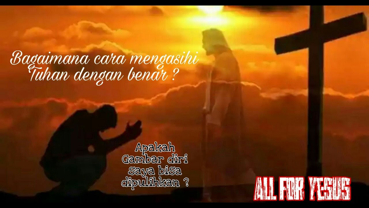 Mengasihi Tuhan dan Sesama (Love God Love People) - YouTube