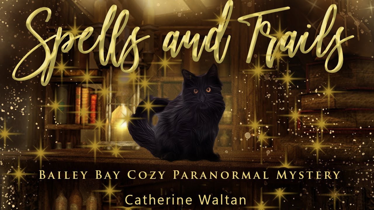 Spells and Trails Bailey Bay Paranormal Cozy Mystery Book 1 Audiobook ...
