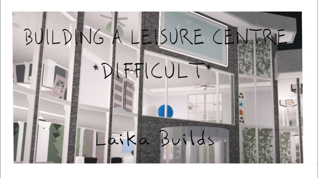 BUILDING A LEISURE CENTRE for my 1 MILLION+ Town!!?! | Laika Builds ...
