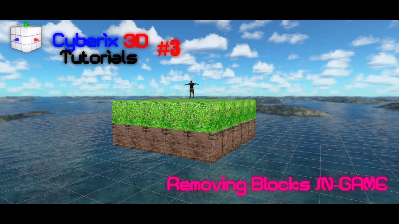 Cyberix 3D Tutorials #3 - Removing Blocks IN-GAME (WORKING 2021) - YouTube
