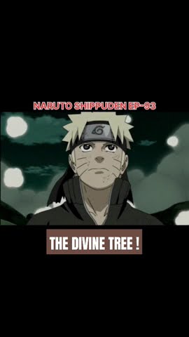 THE DIVINE TREE | NARUTO SHIPPUDEN | #naruto #youtubeshorts #anime # ...
