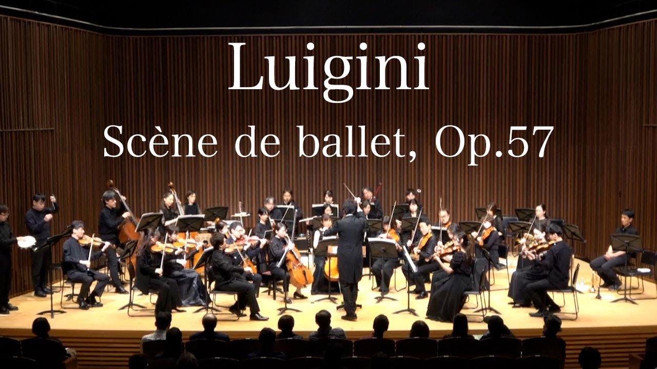 【日本初演】A.リュイジニ/バレエの情景 作品57 A.Luigini/Scène de ballet, Op.57 - YouTube