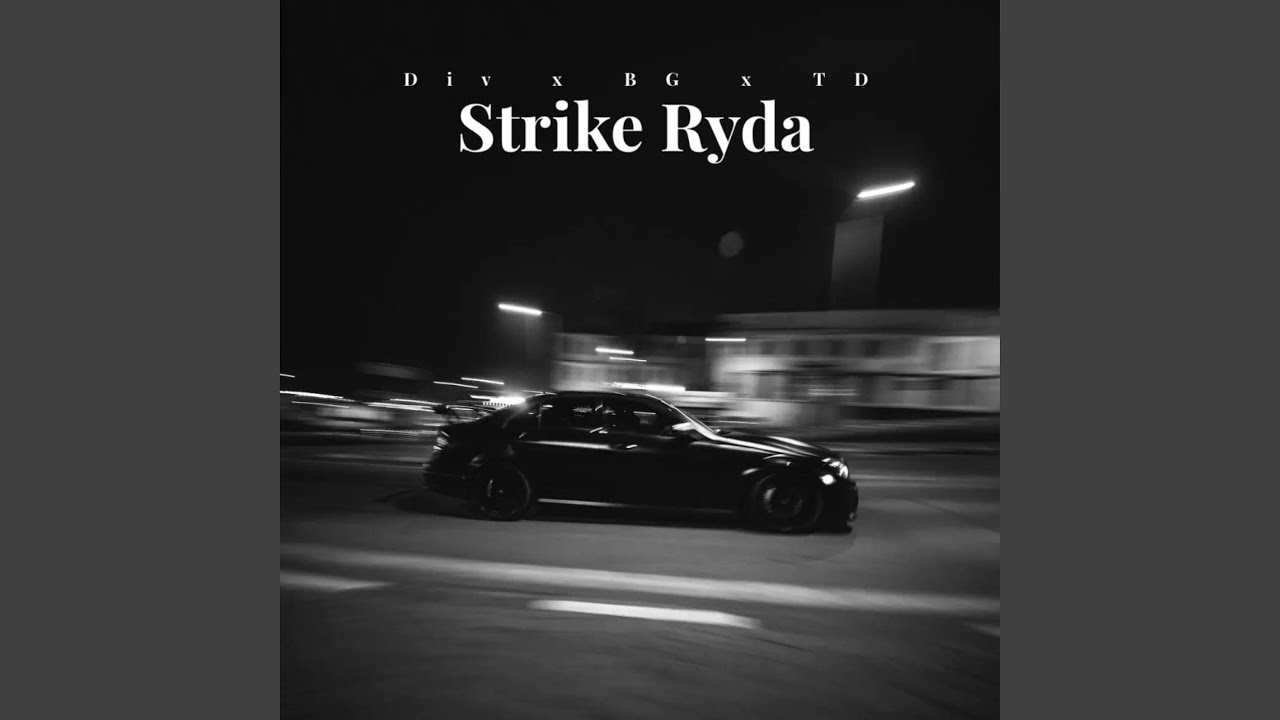 Strike Ryda (feat. Dividends & BG) - YouTube