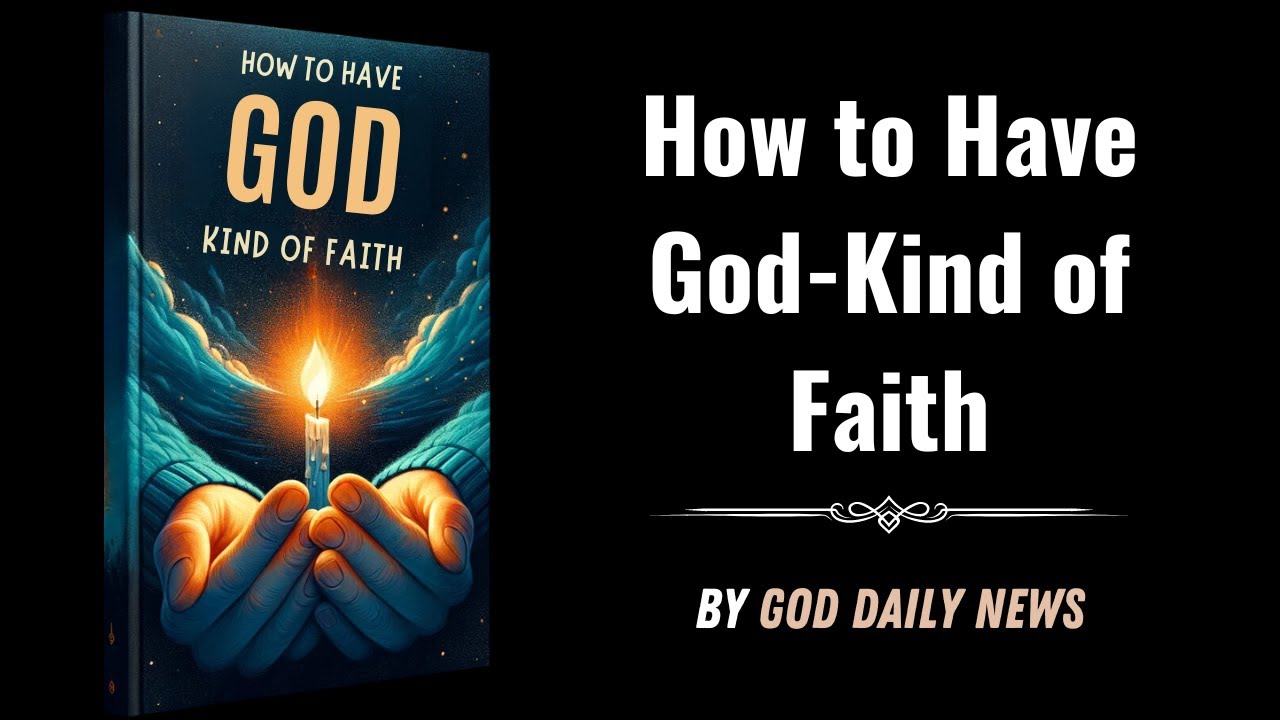 Unshakeable Faith: How To Have God-Kind Of Faith (Audiobook) - YouTube