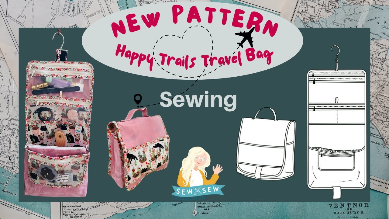 Sewing New Pattern! Happy Trails Travel Bag by Sew Sew - YouTube