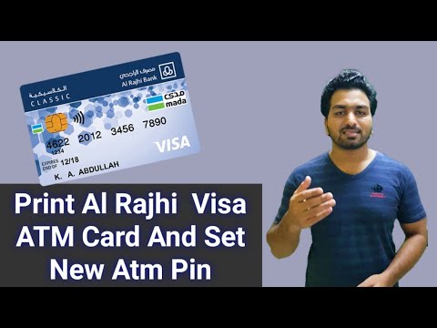How to Print Al Rajhi Visa ATM Card and set New PIN / Al Rajhi വിസ കാ ...
