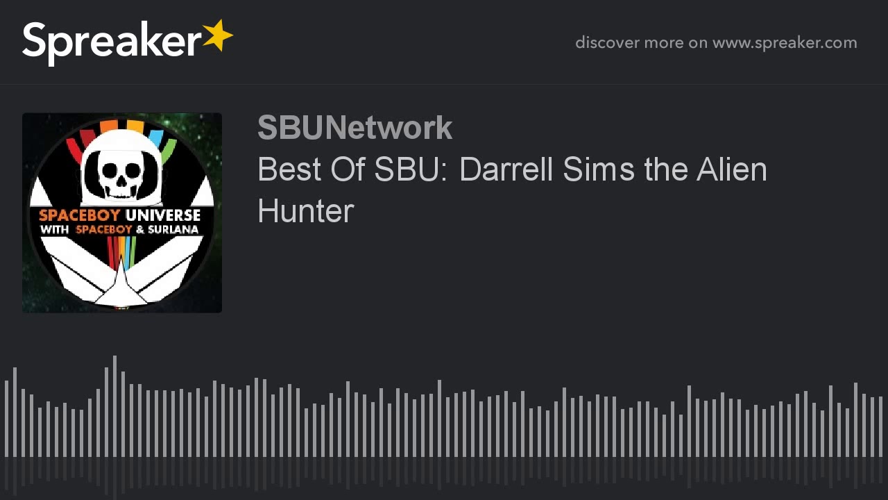 Best Of SBU: Darrell Sims the Alien Hunter - YouTube