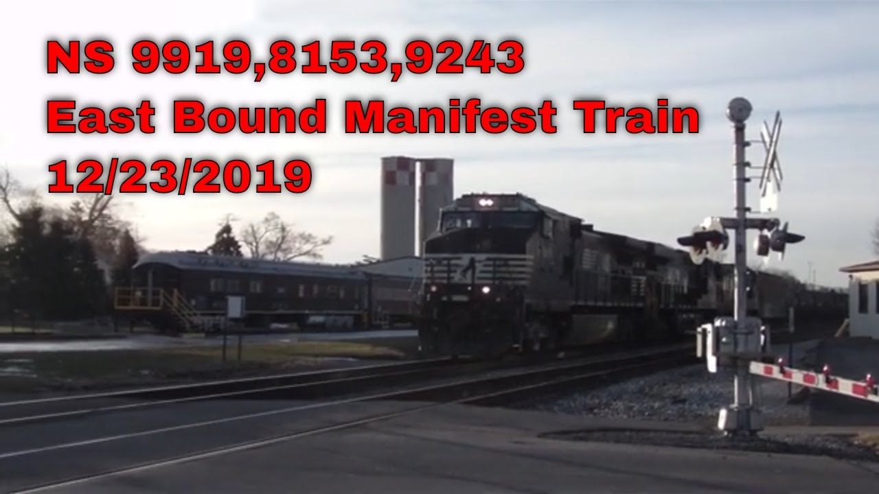 NS 9919,8153,9243 East Bound Manifest Train 12/23/2019 - YouTube