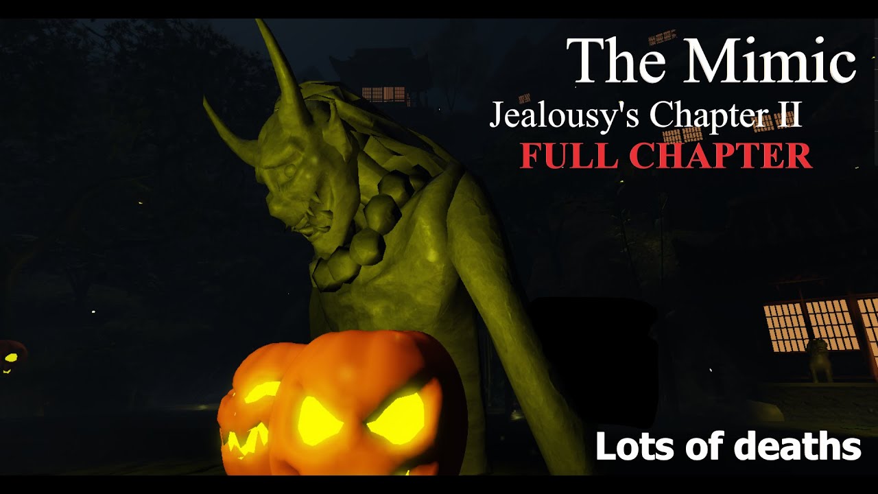 Roblox The Mimic Jealousy's Chapter II [FULL CHAPTER] - YouTube