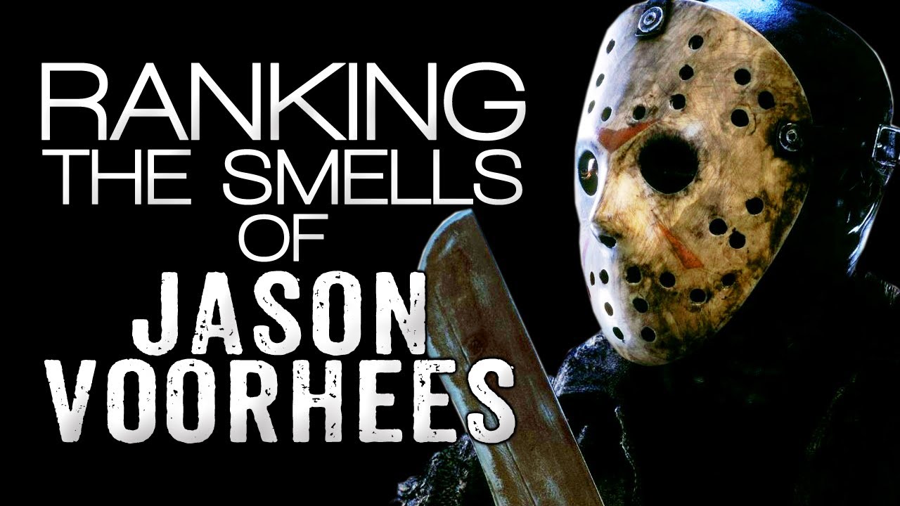 Ranking the SMELLS of Jason Voorhees - YouTube