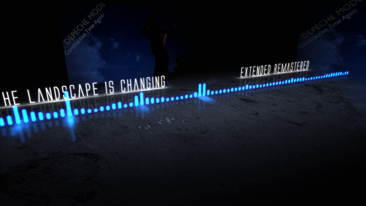 Depeche Mode -The Landscape Is Changing (Extended Remastered) - YouTube