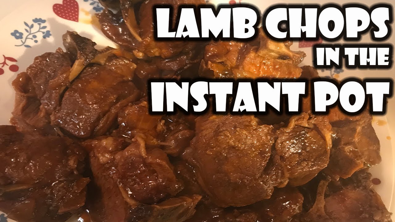 BBQ Lamp Chops In The Instant Pot | BUMMERS BAR-B-Q & SOUTHERN COOKING ...