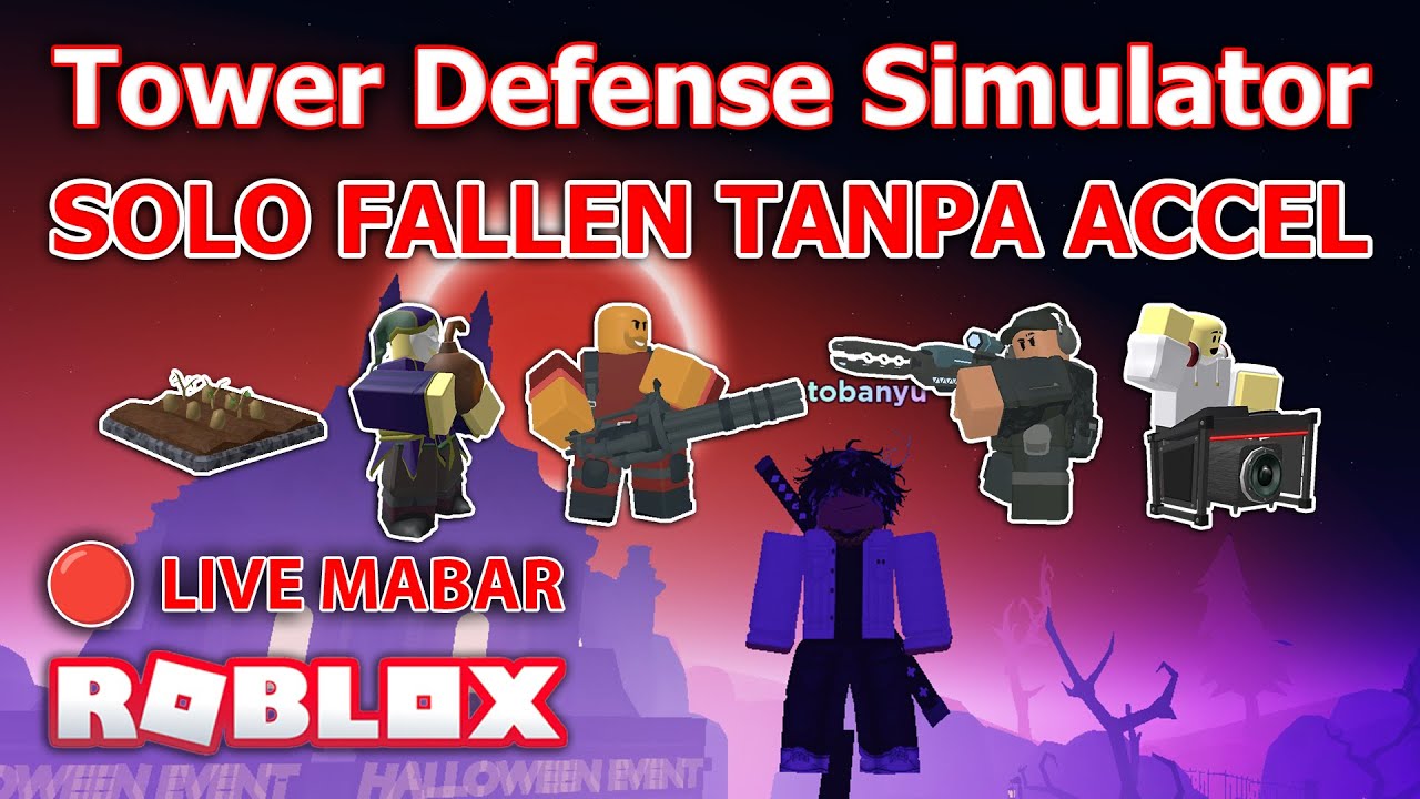 Kita Coba Sollo Fallen TDS Tanpa Accel | Tower Defense Simulator Roblox ...
