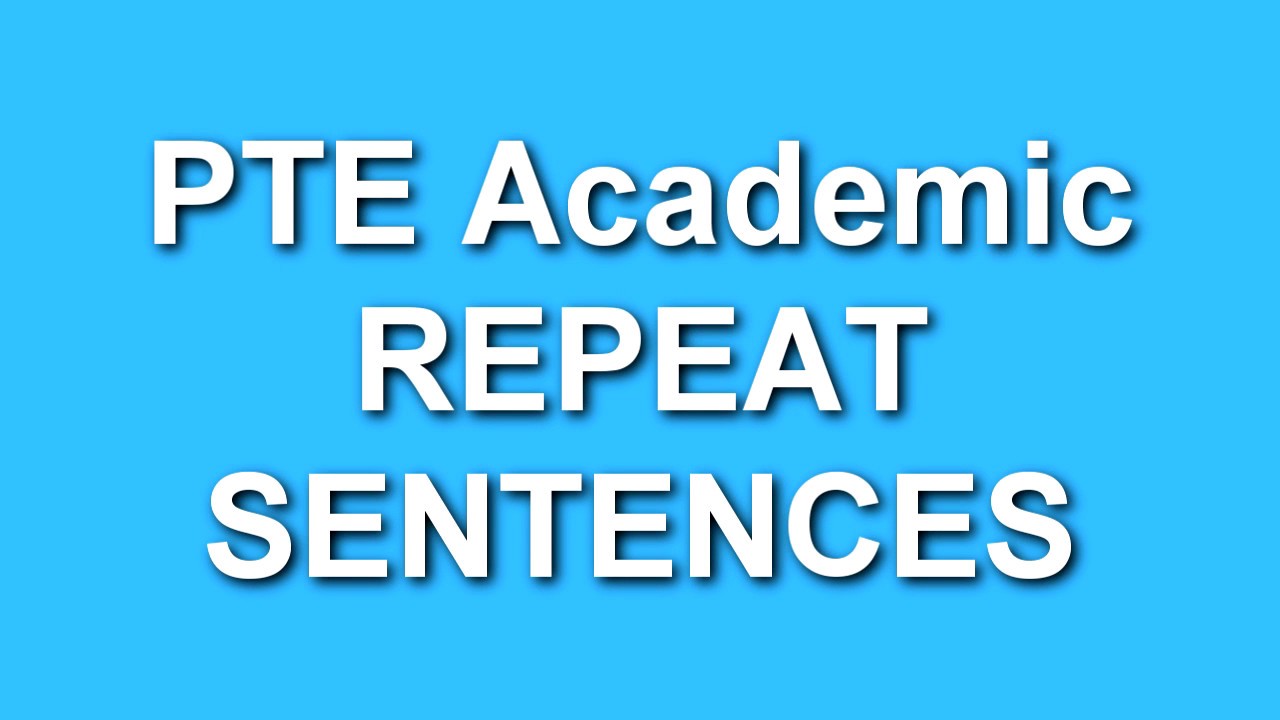 PTE Academic practice repeat sentences 3 - YouTube