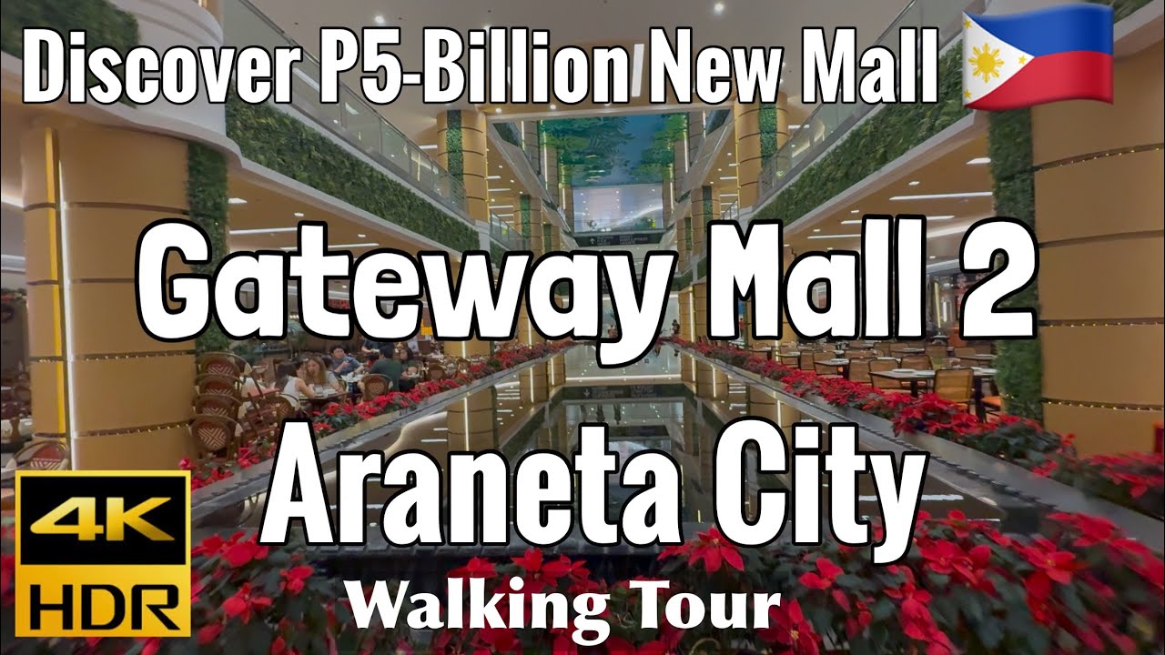 [4K] Discover the New Gateway Mall 2 in Araneta City - YouTube
