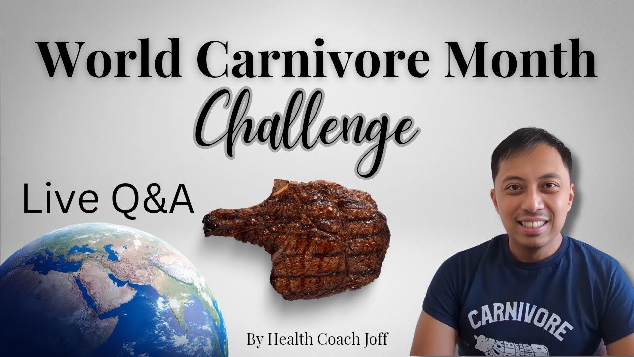 World Carnivore Month 2025 challenge by Health Coach Joff LIVE Q&A ...