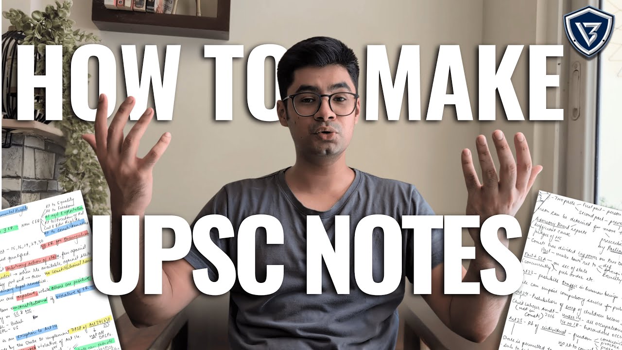How to Make UPSC Notes That Actually Work | Smart Note-Making for UPSC ...