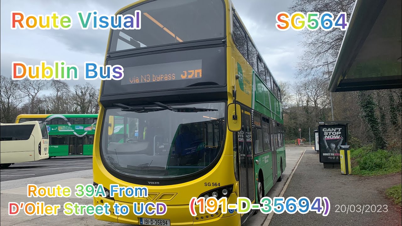 Route Visual | Dublin Bus | Route 39A | (From D’Oiler Street to UCD ...