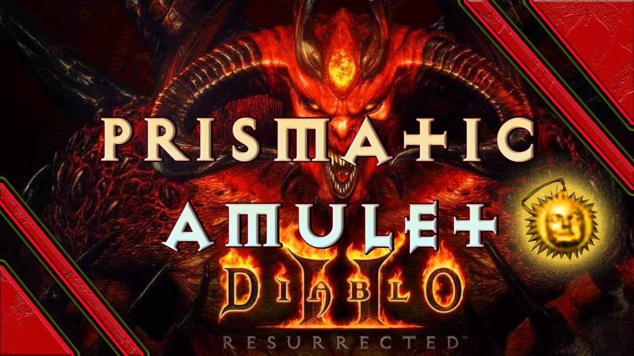 Diablo 2 Resurrected how to make a prismatic amulet - Make things ...