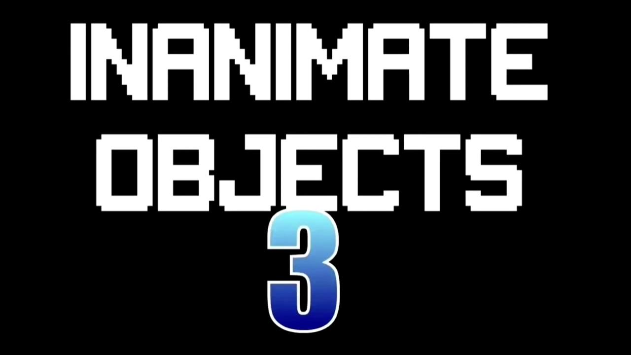 A inanimate objects intro i archived (vincedoyen Reupload) - YouTube