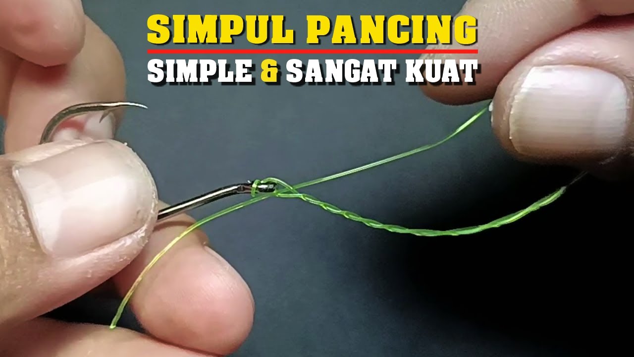Kuasai SIMPUL PANCING ini - Paling Simple Super Kuat - YouTube