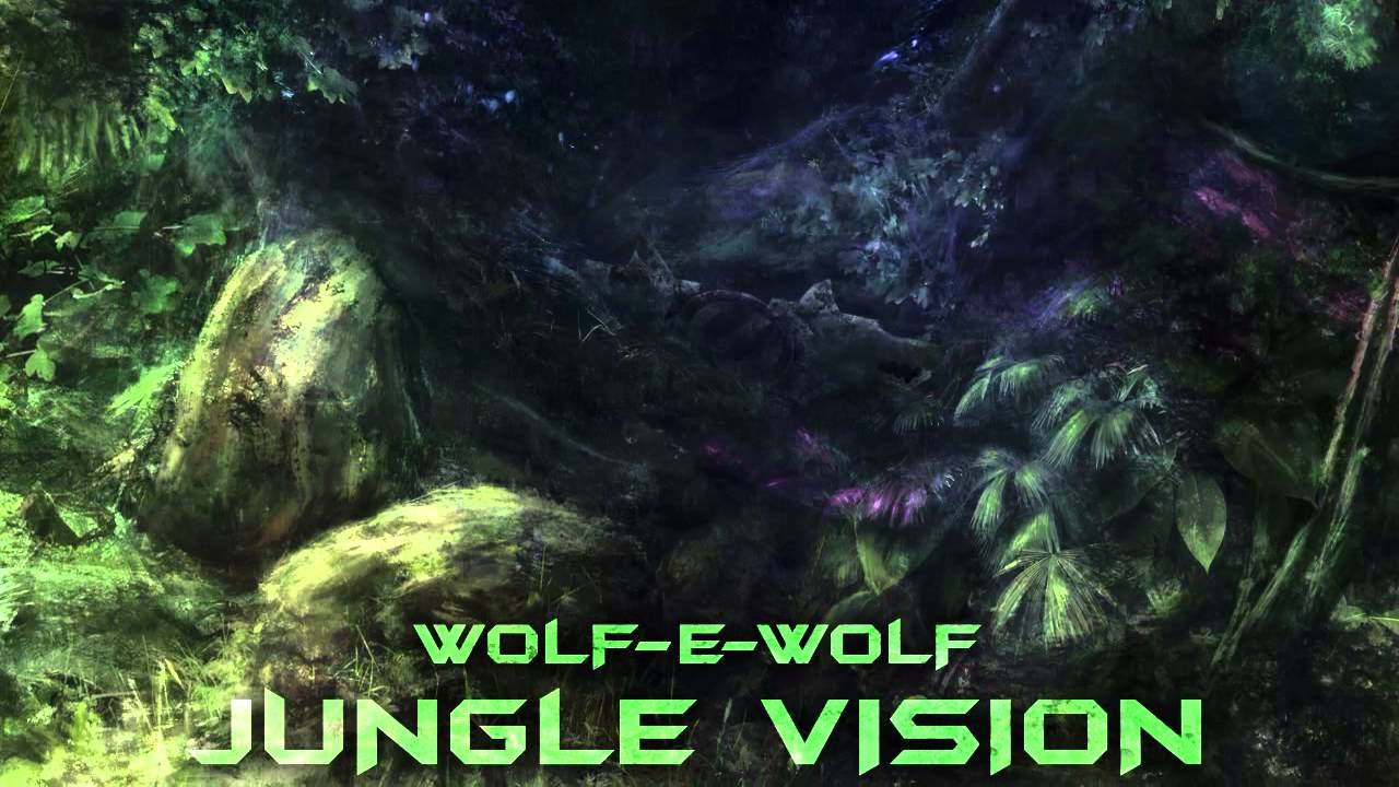 Wolf-e-Wolf - Jungle Vision [Trap] - YouTube