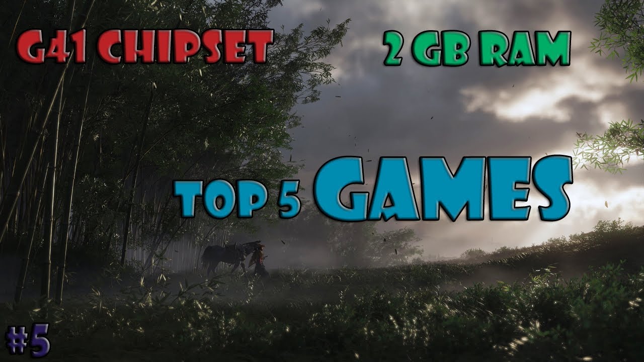 Best 5 Games For 2 GB Ram And Intel G41 chipset||Low end PC Games ...