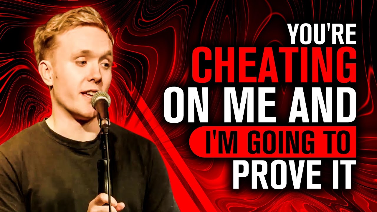 You're cheating on me and I'm going to prove it | Reece Kidd Irish ...